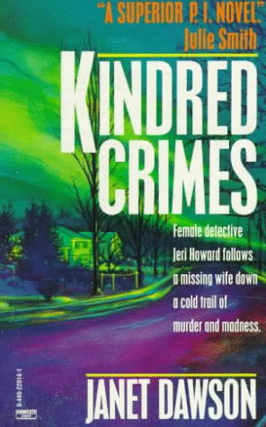 Kindred Crimes: Dawson, Janet: 9780449220146: Books - Amazon.ca