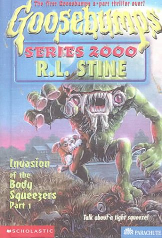 Buy Invasion of the Body Squeezers (Goosebumps Series 2000, 4) Book ...