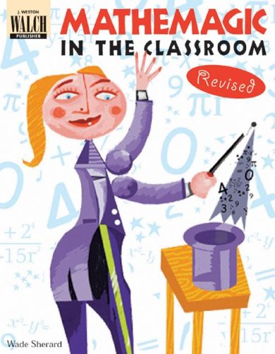 Amazon.com: Mathemagic in the Classroom: 9780825138188: Wade Sherard: Books