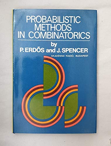 Probabilistic Methods in Combinatorics: Paul Erdos: 9780122409608: Amazon.com: Books