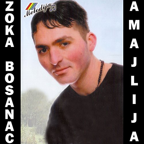 Play Amajlija by Zoka Bosanac on Amazon Music