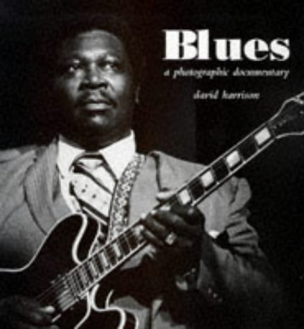 Blues Hb: Harrison, David: 9781858913445: Amazon.com: Books