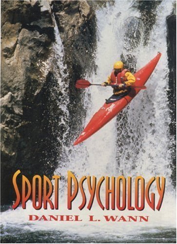 Sport Psychology: Wann, Daniel L.: 9780024245120: Amazon.com: Books