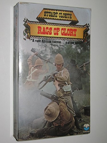 Rags of Glory: Cloete, Stuart: 9780006123613: Amazon.com: Books