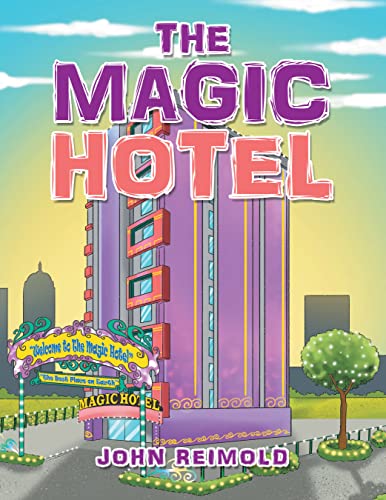 Amazon.com: The Magic Hotel eBook : Reimold, John: Kindle Store