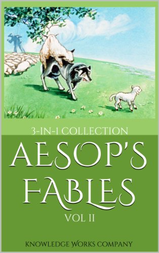 Aesop's Fables: The Wolf in Sheep's Clothing, The Goose and the Golden ...