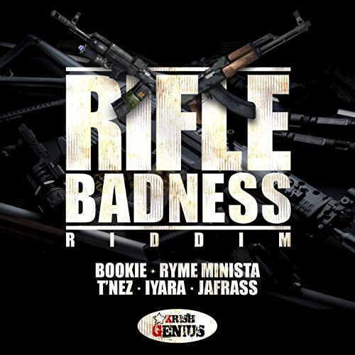 Play Rifle Badness Riddim - EP by VARIOUS ARTISTS on Amazon Music