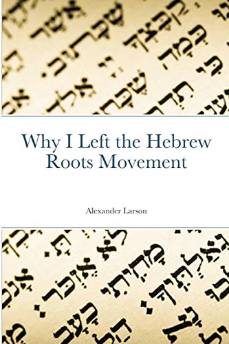 Snapklik.com : Why I Left The Hebrew Roots Movement