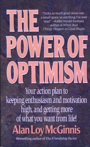 The Power of Optimism: Mcginnis, Alan Loy: 9780061040887: Amazon.com: Books