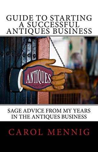 Amazon.com: Guide to Starting a Successful Antiques Business: Sage ...