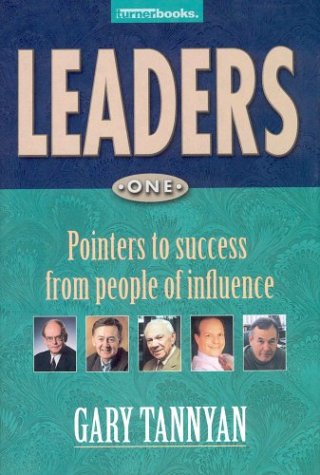 Leaders: Pointers To Success From People Of Influence: Tannyan, Gary ...