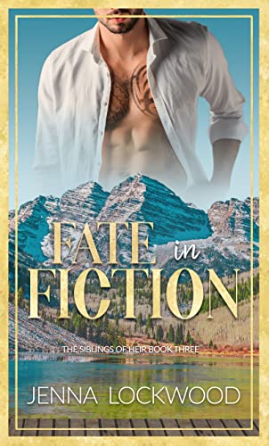 Amazon.com: Fate In Fiction: The Siblings of Heir book 3 eBook : Lockwood, Jenna: Kindle Store