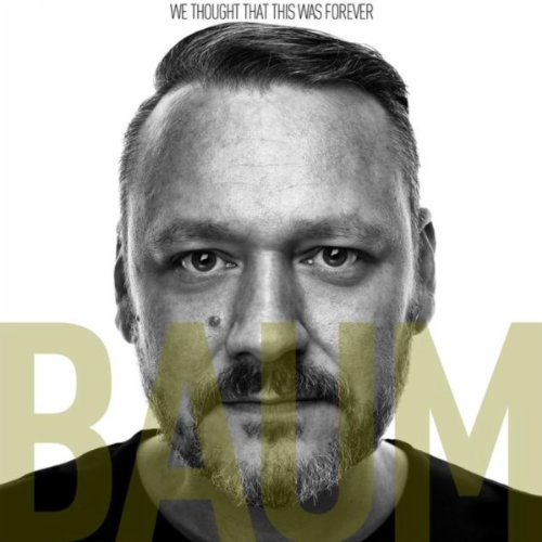 Amazon MusicでBernie BaumのWe Thought That This Was Foreverを再生する