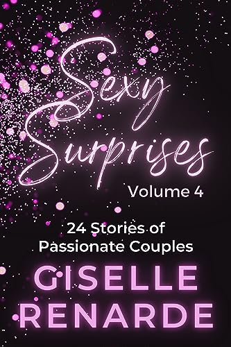 Sexy Surprises Volume 4: 24 Stories of Passionate Couples eBook ...