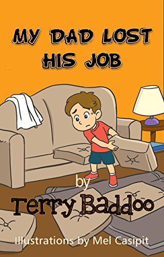My Dad Lost His Job eBook : Baddoo, Terry, Casipit, Mel: Amazon.in ...