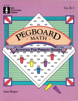 Pegboard Math: Activities For Primary Grades (Grades K-3): Ann Roper ...