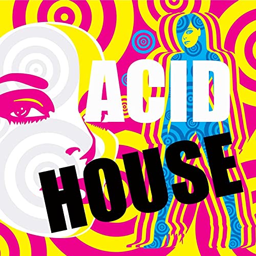 Play Acid House: 101 Acid House Music by Acid House on Amazon Music