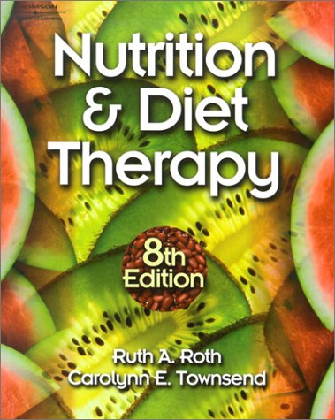 Nutrition and Diet Therapy: 9780766835672: Medicine & Health Science ...
