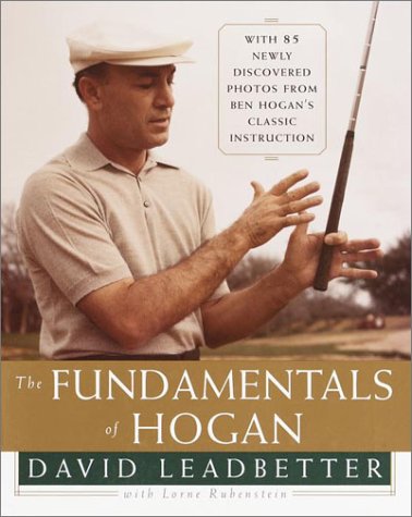 The Fundamentals of Hogan: Leadbetter, David, Rubenstein, Lorne: Amazon ...