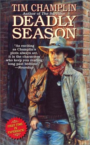 Deadly Season: Champlin, Tim: 9780843951318: Amazon.com: Books