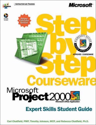 Microsoft® Project 2000 Step by Step Courseware Expert Skills Class ...