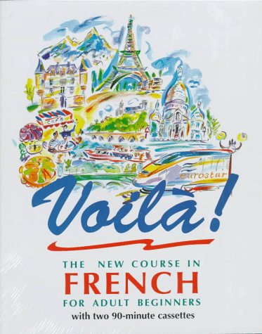Voila ! The New Course in French for Adult Beginners: Gonthier ...