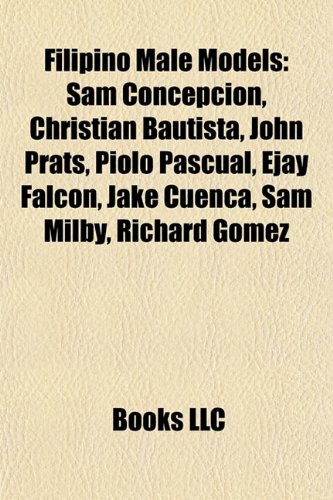 Filipino male models: Jay R Sillona, Sam Concepcion, Christian Bautista ...
