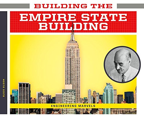 Building the Empire State Building (Engineering Marvels): Amazon.co.uk ...
