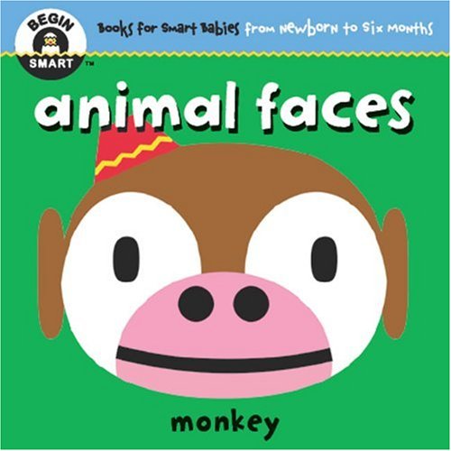 Animal Faces (Begin Smart) (Begin Smart: Books for Smart Babies from ...