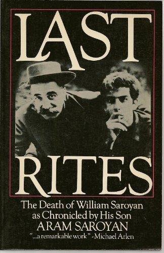 Amazon.co.jp: Last Rites: The Death of William Saroyan : 本