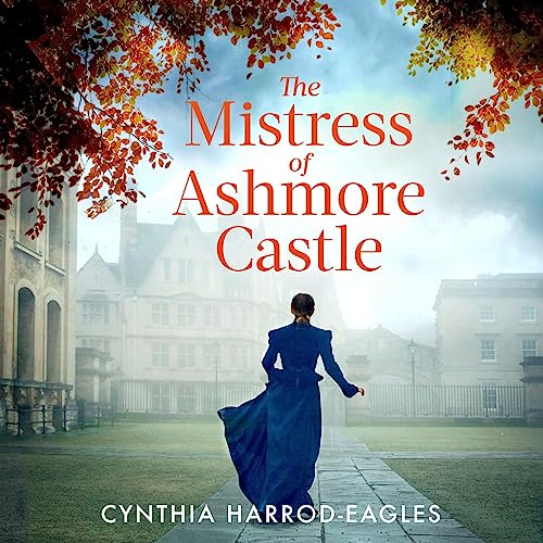 The Mistress of Ashmore Castle: Ashmore Castle, Book 3 (Edição em áudio ...