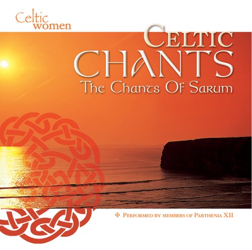 Performed by Members of Parthenia XII - Celtic Chants-Chants of Sarum ...