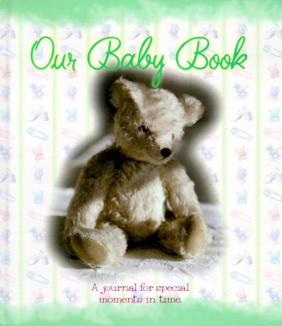 Our Baby Book: A Journal for Special Moments in Time: Stob, Jan ...