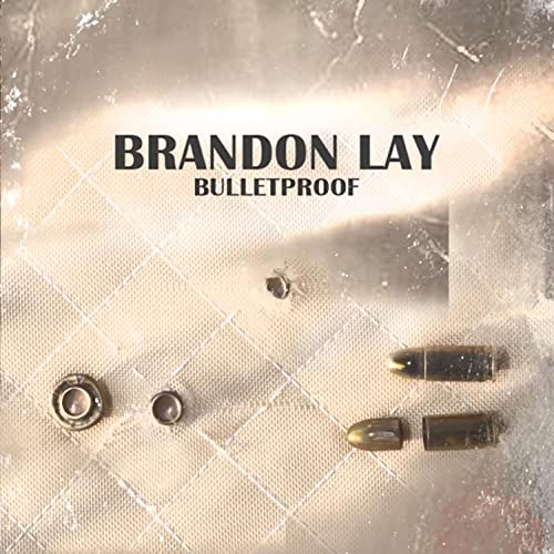 Play Bulletproof by Brandon Lay on Amazon Music