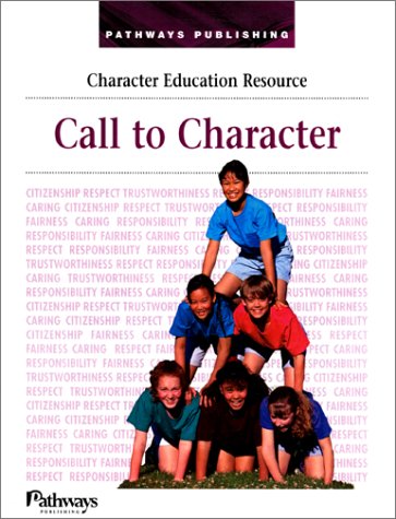 Amazon.com: Call to Character (Teaching Resource): 9781583030714 ...