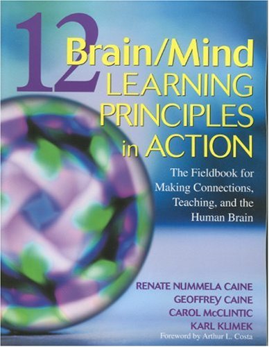 Buy 12 Brain/Mind Learning Principles in Action: The Fieldbook for ...