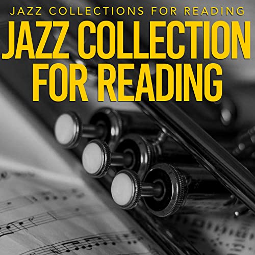 Amazon MusicでJazz Collections for ReadingのJazz Collection for Readingを再生する