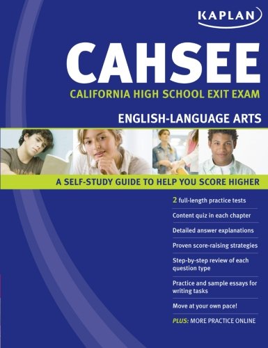 Kaplan CAHSEE English-Language Arts: California High School Exit Exam ...