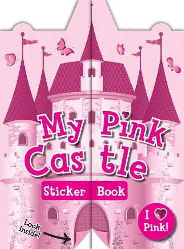 Pink Castle: Sticker & Activity (Look Inside Sticker Book): Amazon.co ...