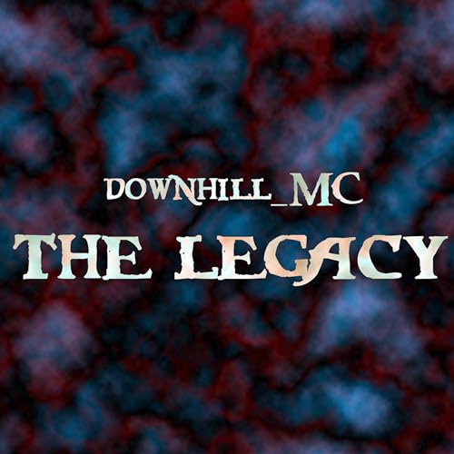 Play Legacy by Downhill_MC on Amazon Music