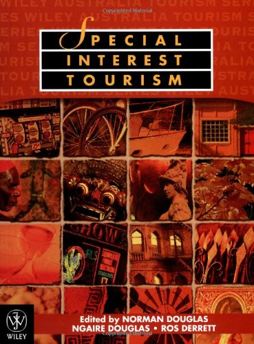 Special Interest Tourism : Douglas, Norman, Douglas, Ngaire, Derrett ...
