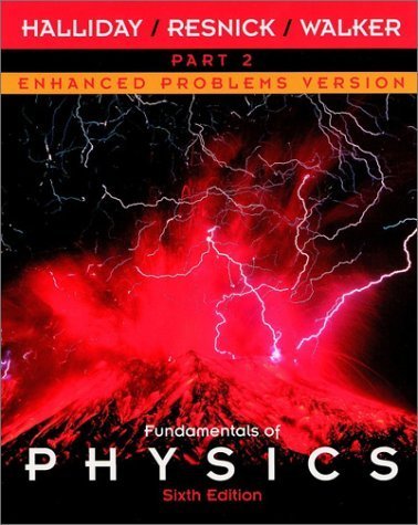 Amazon.com: Fundamentals of Physics, Part 2, Chapters 13 - 21 ...