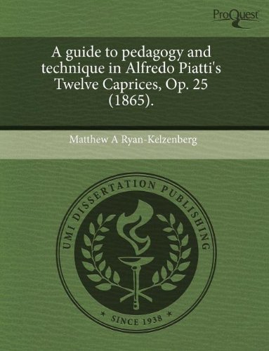 Amazon | A Guide to Pedagogy and Technique in Alfredo Piatti's Twelve ...