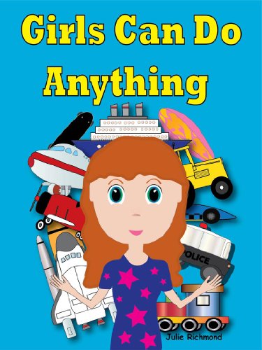 Amazon.com: Girls Can Do Anything - A Rhyming Children's Picture Book ...