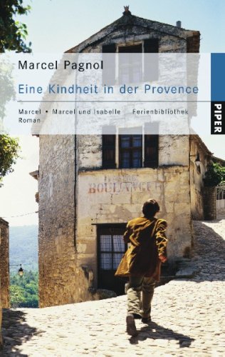 Eine Kindheit in der Provence: Marcel • Marcel und Isabelle (Piper ...