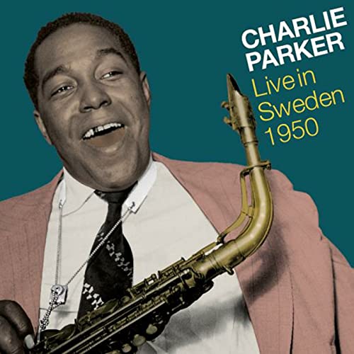 Reproducir Charlie Parker Live in Sweden 1950 de Charlie Parker en ...