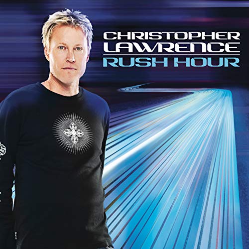 Rush Hour (Continuous DJ Mix by Christopher Lawrence) by Christopher ...