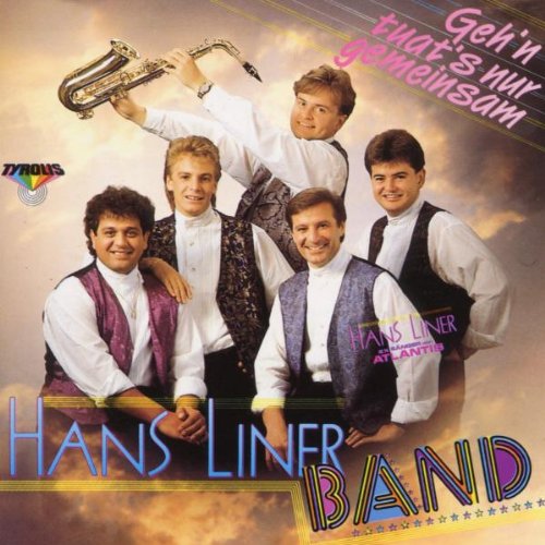 Geh'n Tuat's Nur Gemeinsam : Liner Band, Hans: Amazon.es: CD y vinilos}