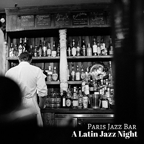 Play A Latin Jazz Night by Paris Jazz Bar on Amazon Music