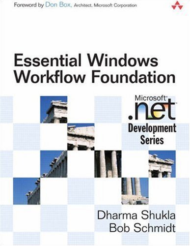 Essential Windows Workflow Foundation by Dharma Shukla (2006-10-13): Dharma Shukla: Amazon.com ...